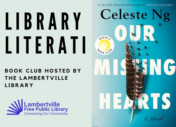 Library Literati Book Club - "Our Missing Hearts" by Celeste Ng ...